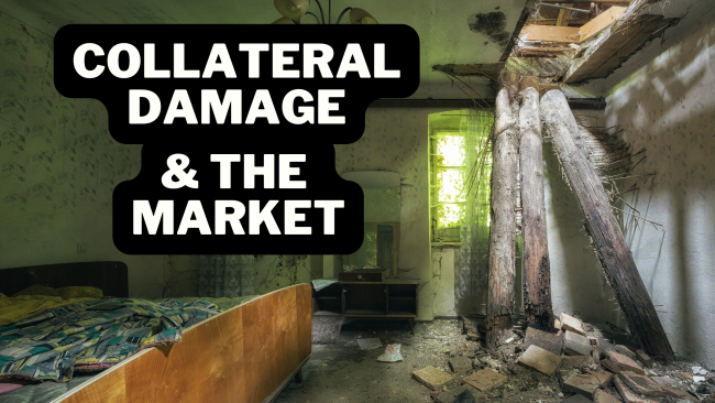 Collateral Damage | Personal Money Planning